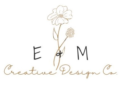 E & M Creative Design Co. – E & M Creative Design Co.